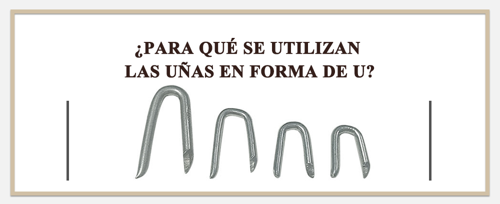 Explorando la versatilidad de los clavos en forma de U: aplicaciones y ...